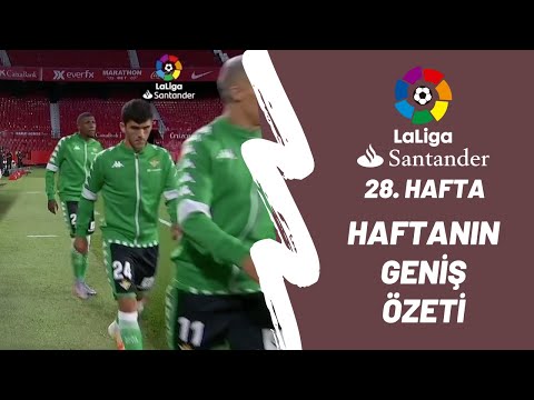 LaLiga 28. Hafta | Geniş Özeti