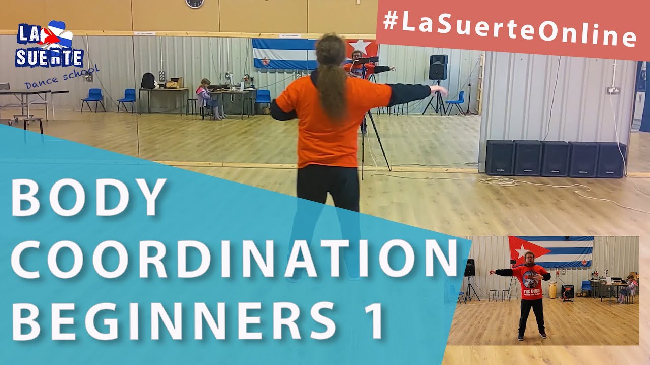 Body coordination class for beginners - #LaSuerteOnline - YouTube