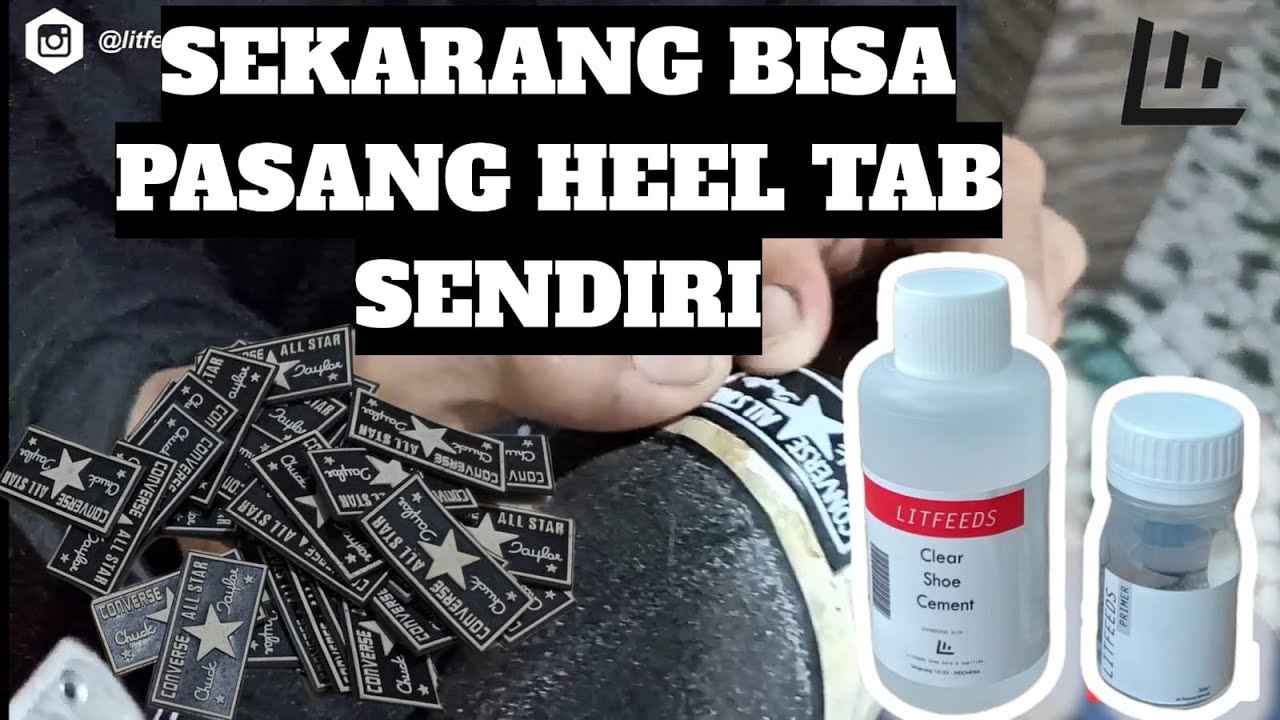 CARA PASANG HEELTAB SEPATU | PASANG LEM LOGO BELAKANG SEPATU | MUDAH ...