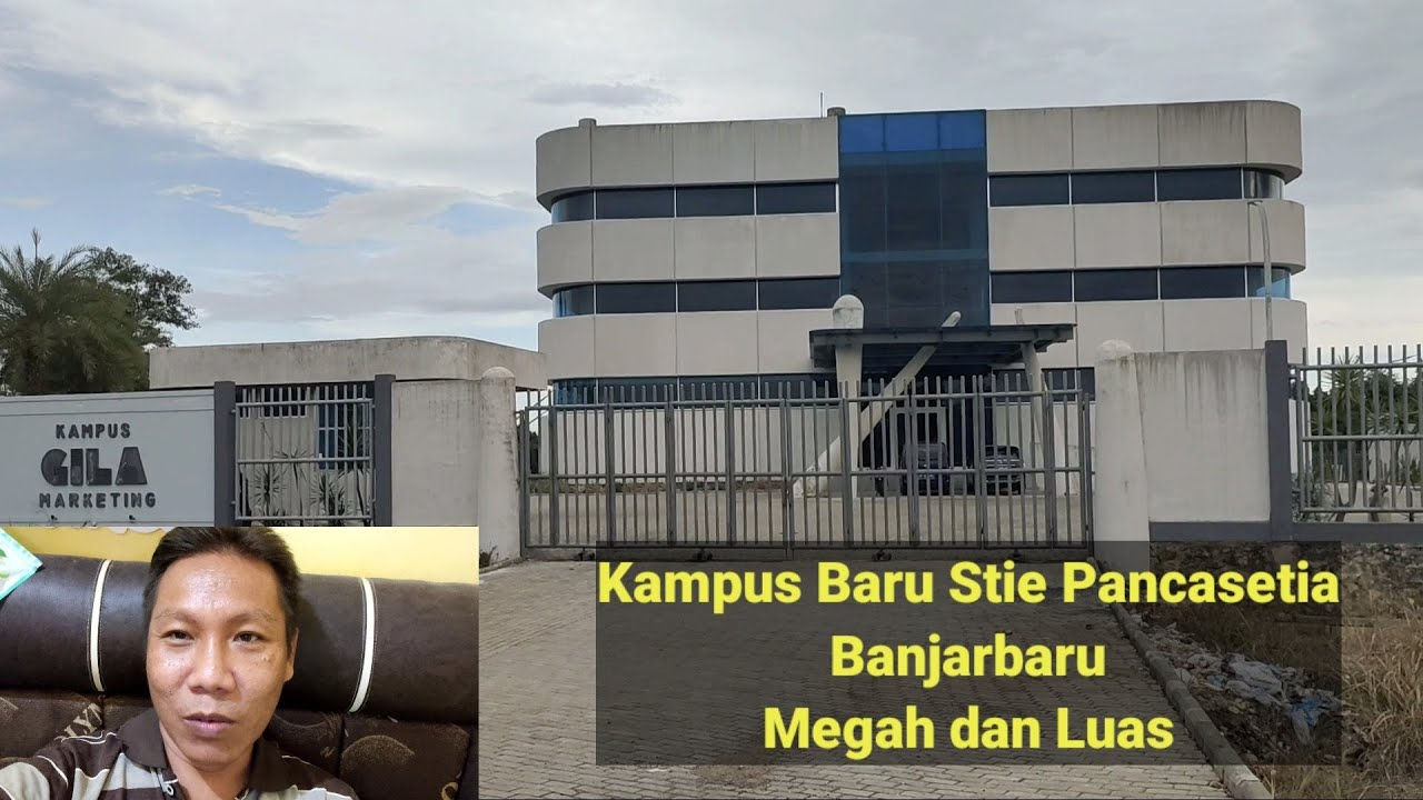 Jalan-jalan melihat kampus baru Stie Pancasetia Banjarbaru - YouTube