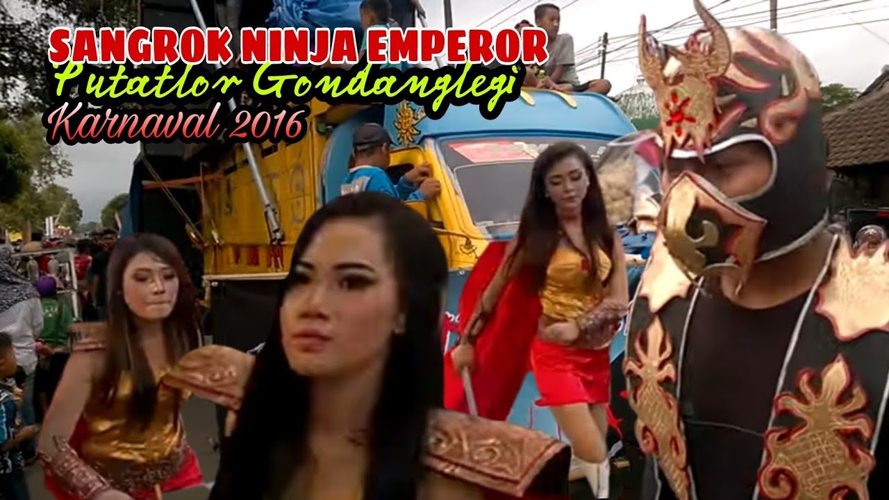 Karnaval Gondanglegi "SANGROK NINJA EMPEROR" Putat Lor Gondanglegi ...