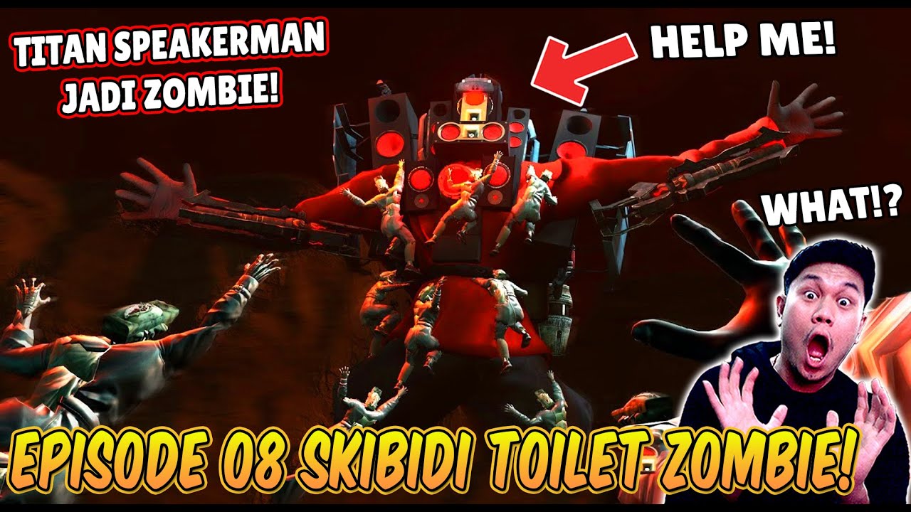 EPISODE BARU 08 SKIBIDI TOILET ZOMBIE UNIVERSE! TITAN SPEAKERMAN TERINFEKSI VIRUS DAN MENJADI ...