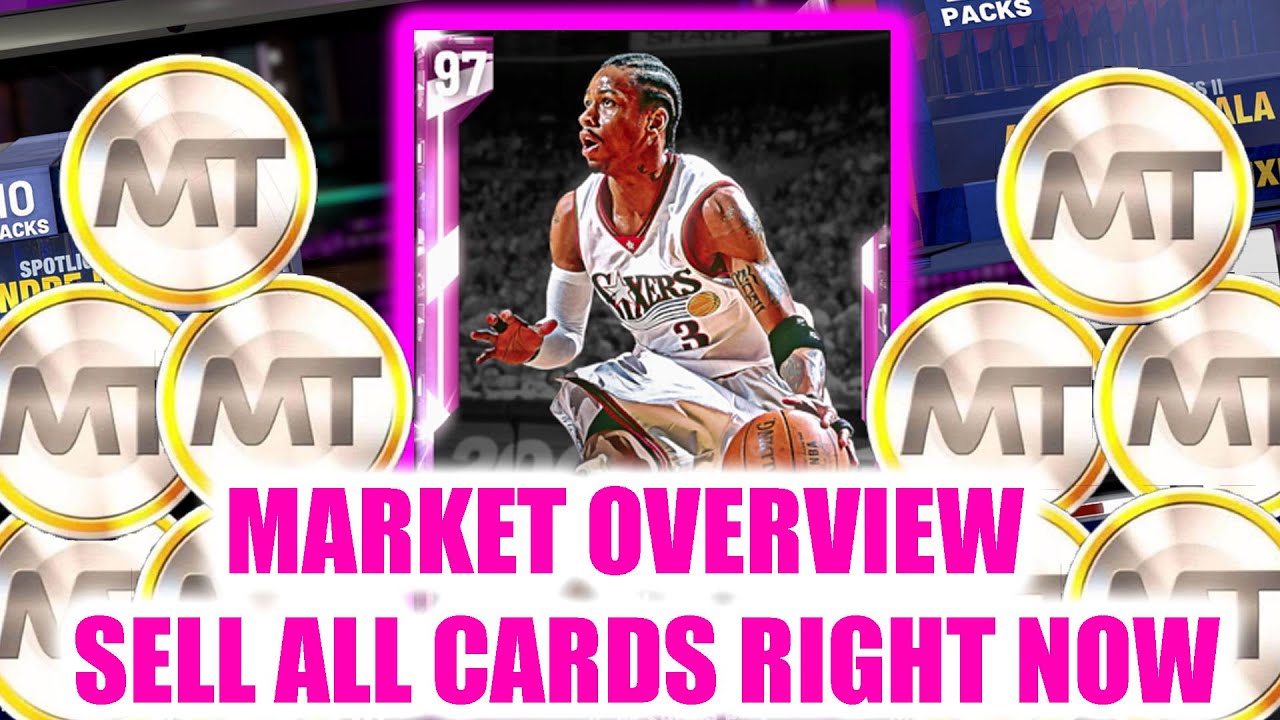 MARKET OVERVIEW! SELL ALL CARDS RIGHT NOW TO MAKE MAX MT! | NBA 2K20 MY ...