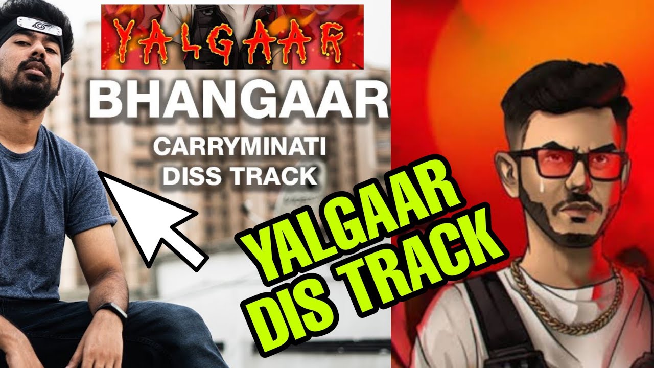 Who cares diss track on carryminati yalgaar song "Bhangaar" ? Carry ...