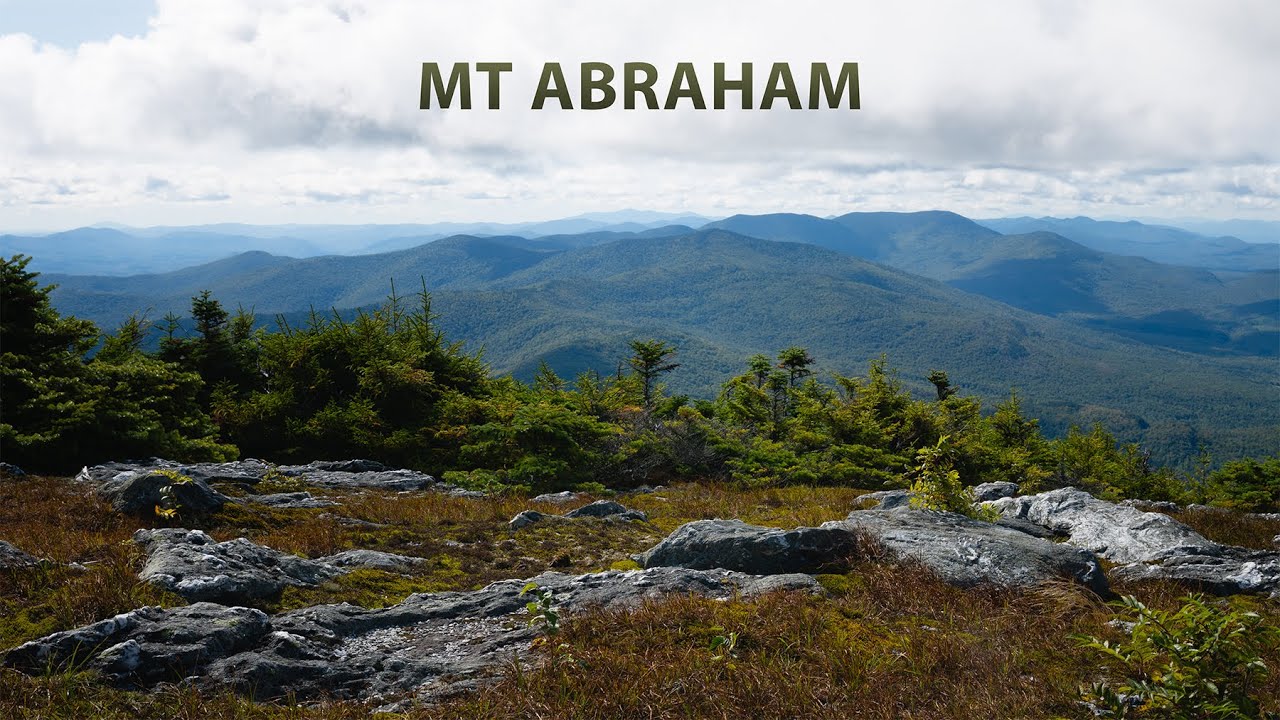 Mt Abraham Vermont | 4K footer | Trail Highlights - YouTube