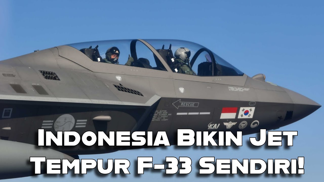 Indonesia Bikin Jet Tempur F-33 Sendiri! Era Baru TNI AU Dimulai 🚀🇮🇩 ...
