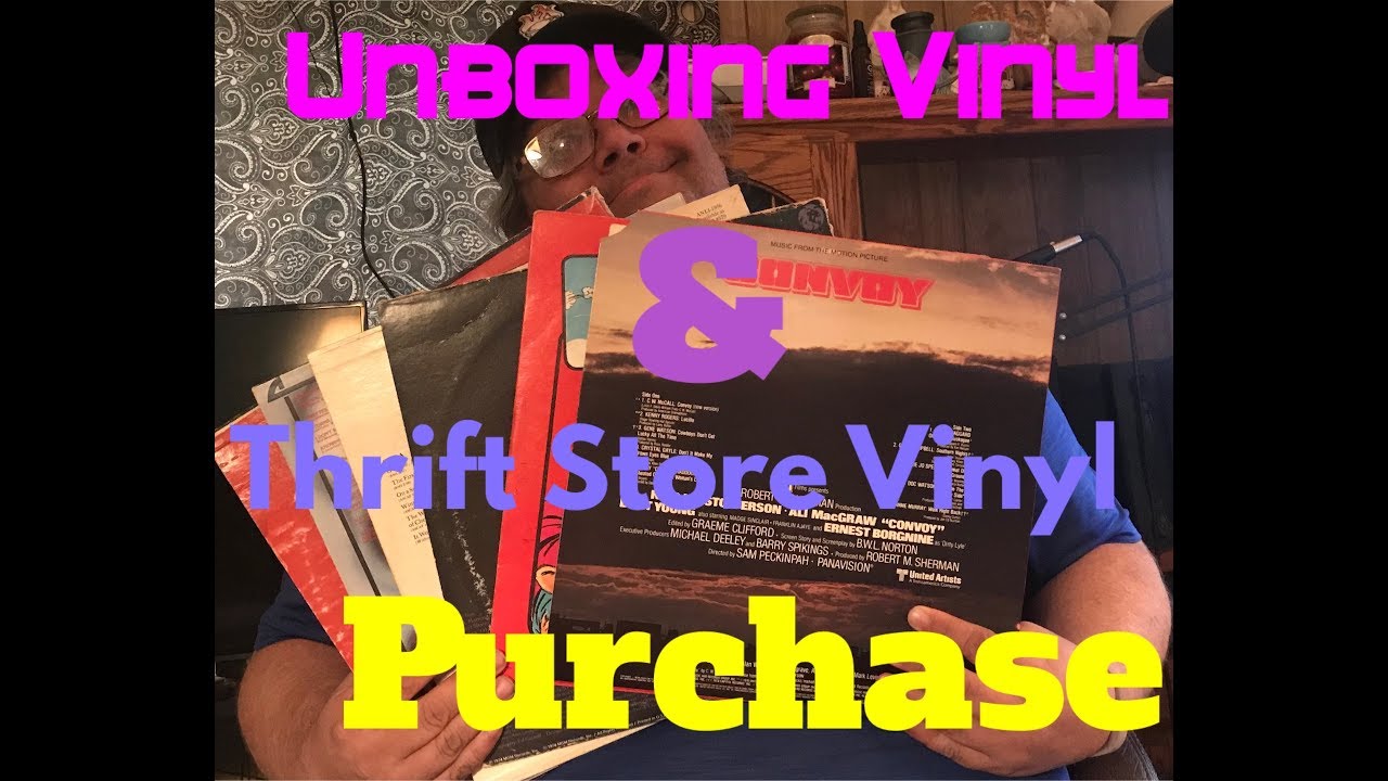 Unboxing Vinyl & Vinyl Thrift Store Purchase - YouTube