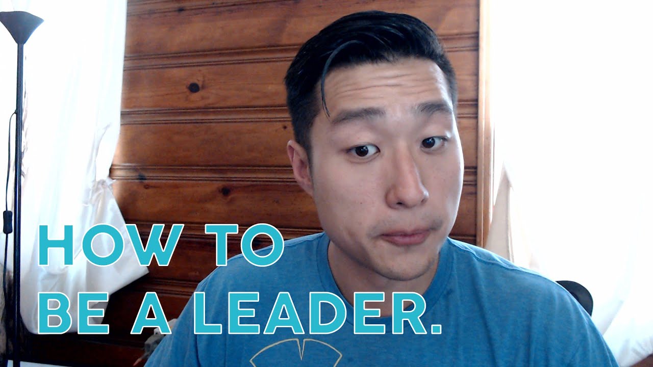 How to Be a Leader - 4 Tips for Success - YouTube