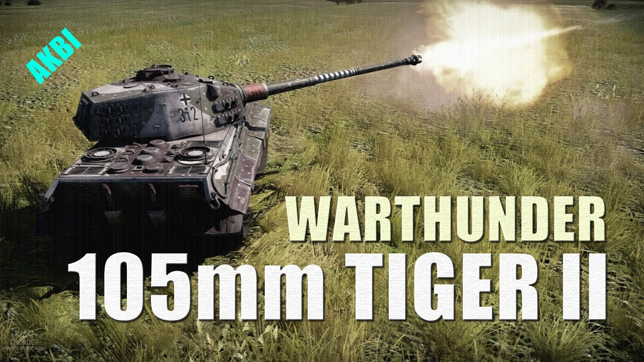 War thunder(워썬더) - 105mm Tiger II kwk46 Realistic 10k epic lucky game ...