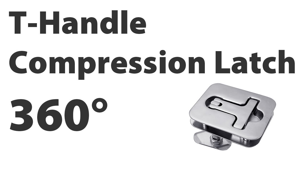 White Water Rectangular T-Handle Compression Latch | 7176S - YouTube