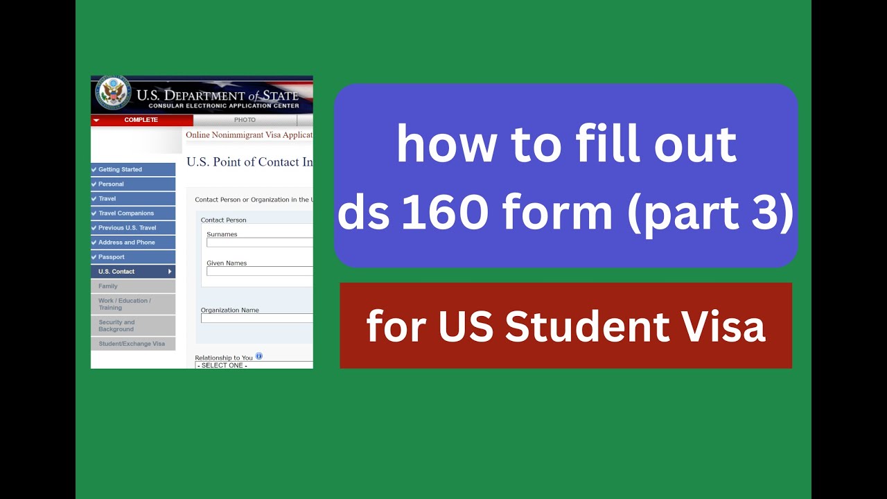 how to fill out ds 160 form for US Student Visa (part 3) Final Part ...