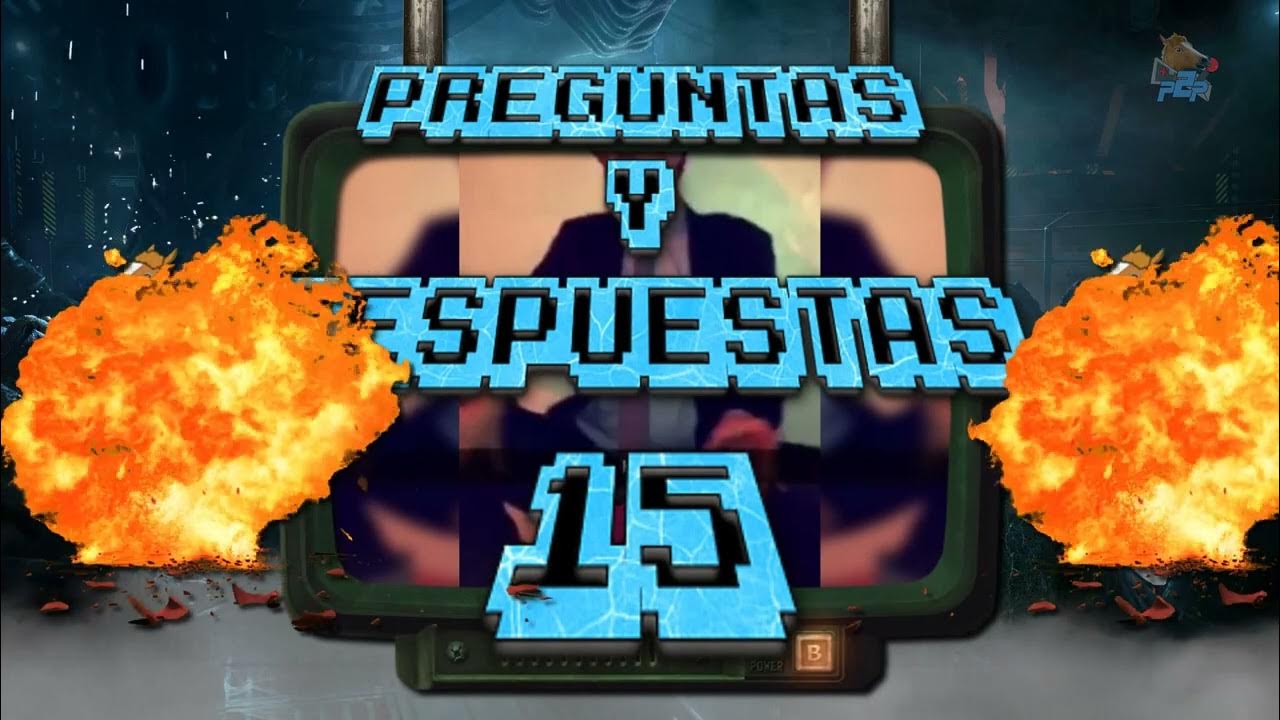 Preguntas y Respuestas 15: Deja tu cuestión - YouTube