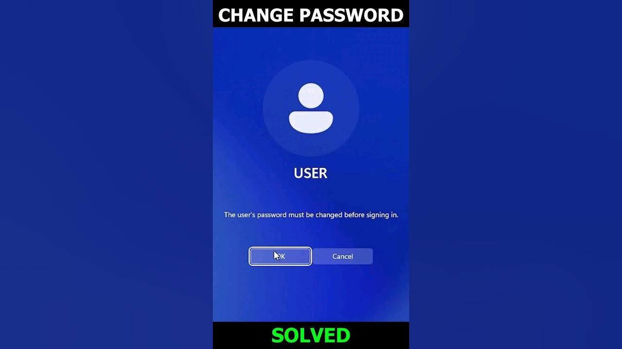 SOLVED "Password must be changed" WINDOWS 11/10 - YouTube