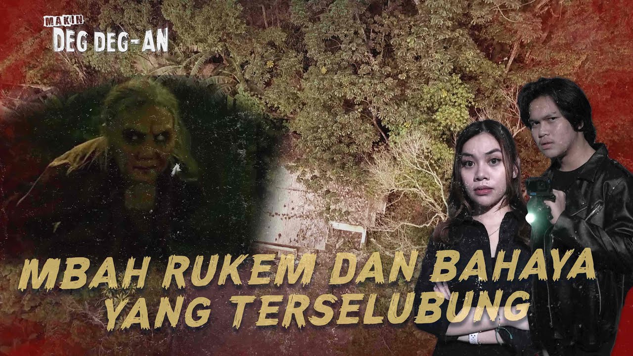 MENGUAK KEDIAMAN MBAH RUKEM | DEGDEGAN - YouTube