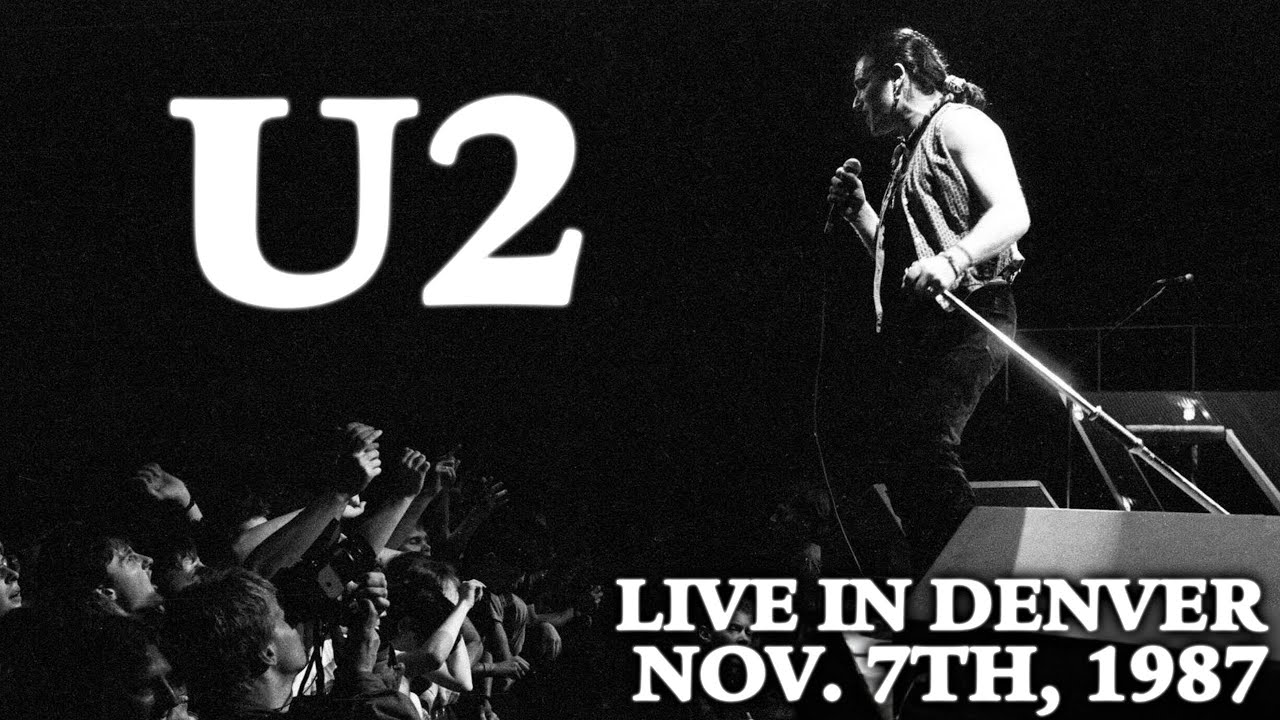 U2 - Live In Denver - November 7th, 1987 - YouTube