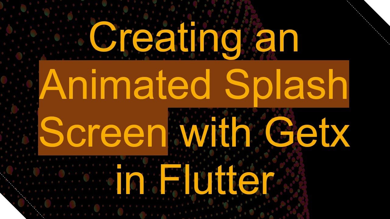 Creating an Animated Splash Screen with Getx in Flutter - YouTube