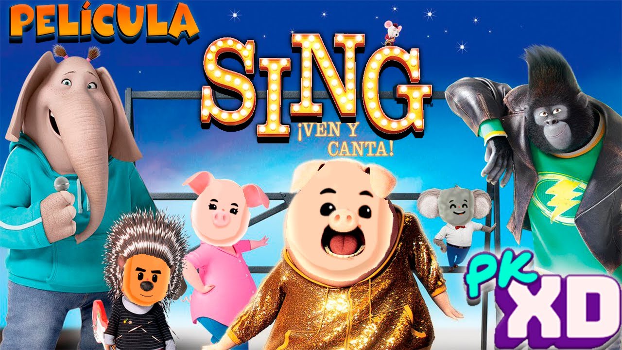 SING "LA PELICULA" en PK XD (PARODIA) VEN Y CANTA 🐸 SIMBA - YouTube