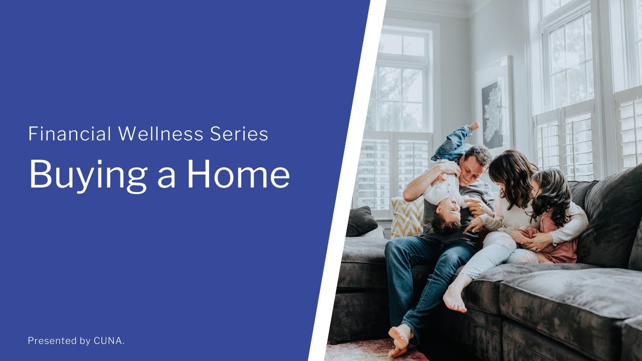 Financial Wellness Series | Buying A Home - YouTube