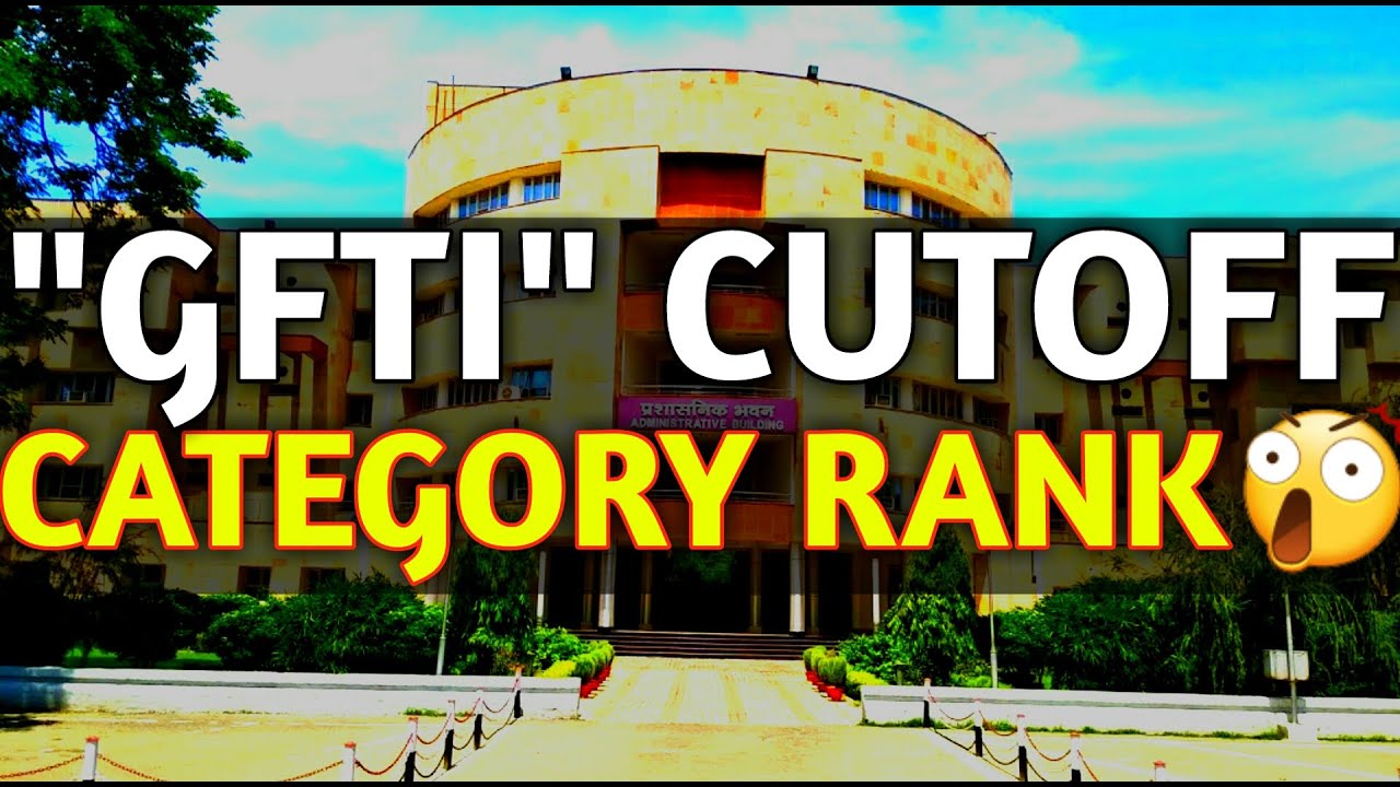 Govt Engineering Colleges at Low JEE Rank😍 GFTI JEE Main Low Percentile ...