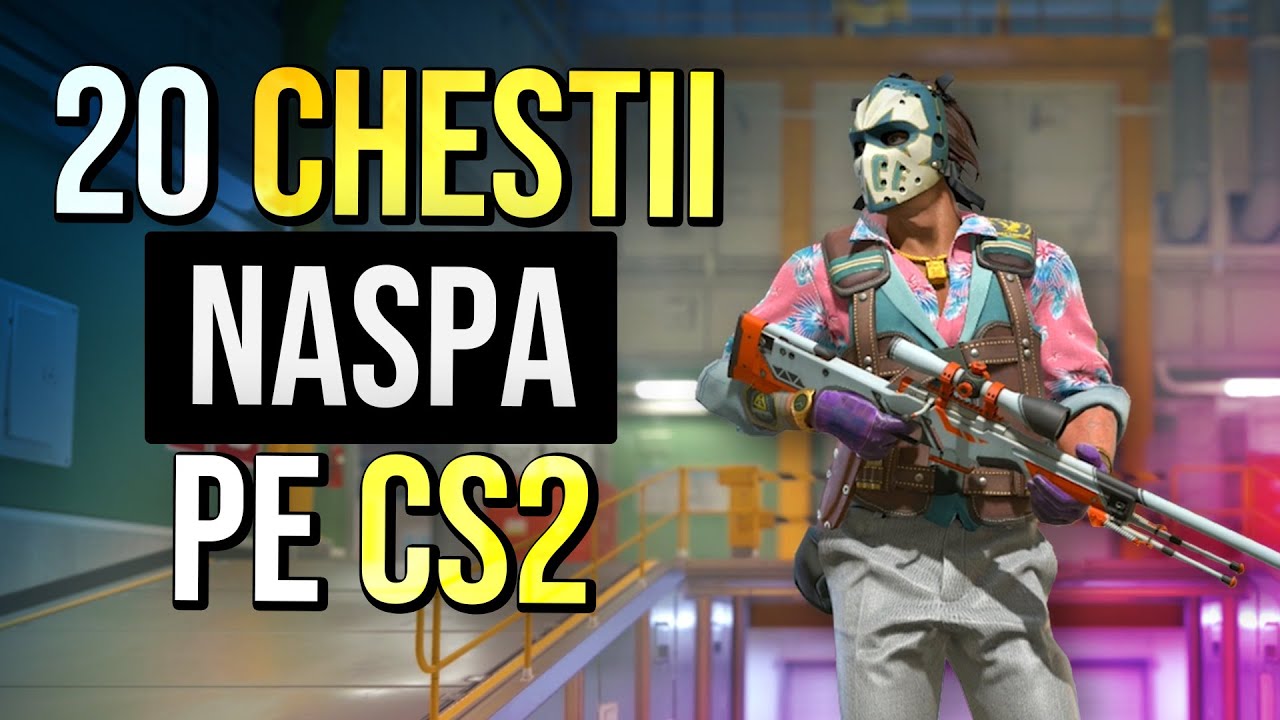 CS2: 20 CHESTII NASPA - poti SA VOMITI 🤮 - YouTube