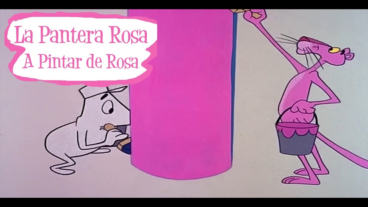 La Pantera Rosa - A pintar de Rosa - Episodio Nº 1 HD - YouTube