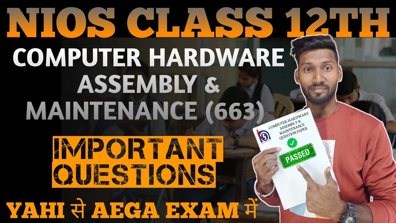 NIOS Class 12 Computer Hardware Assembly & Maintenance (663) Important ...