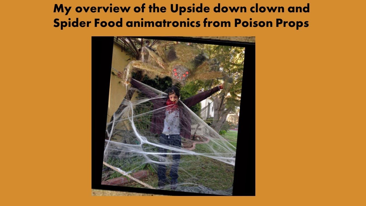 My overview of the Upside Down Clown and Spider Food animatronics from ...