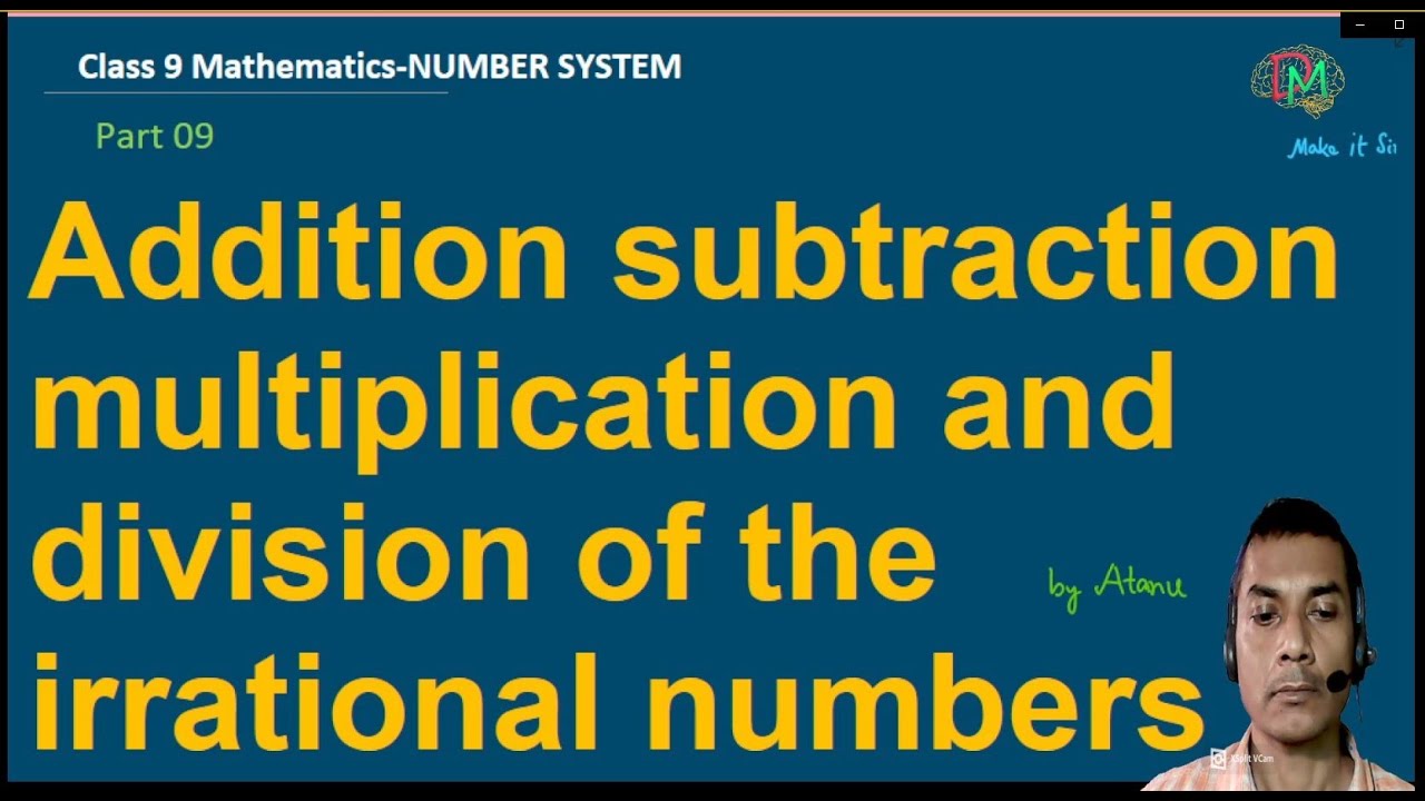 Class9 Ch1 Number System part9 Operation of Irrational Numbers - YouTube