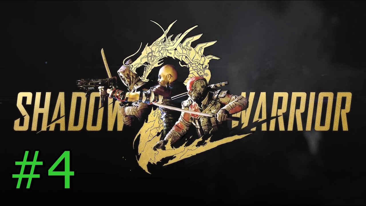 #4 - Invaden la base - Shadow Warrior 2 - YouTube