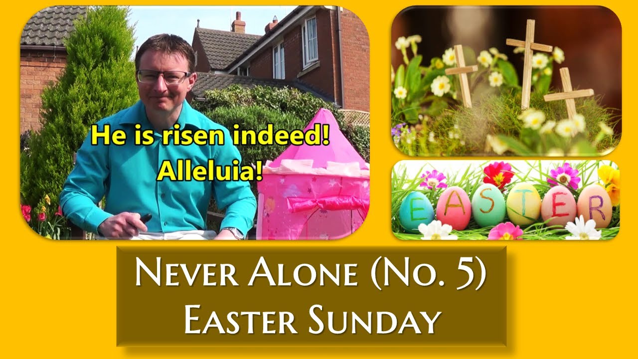 Never Alone 5 (Easter Sunday - 12th April 2020) HD - YouTube