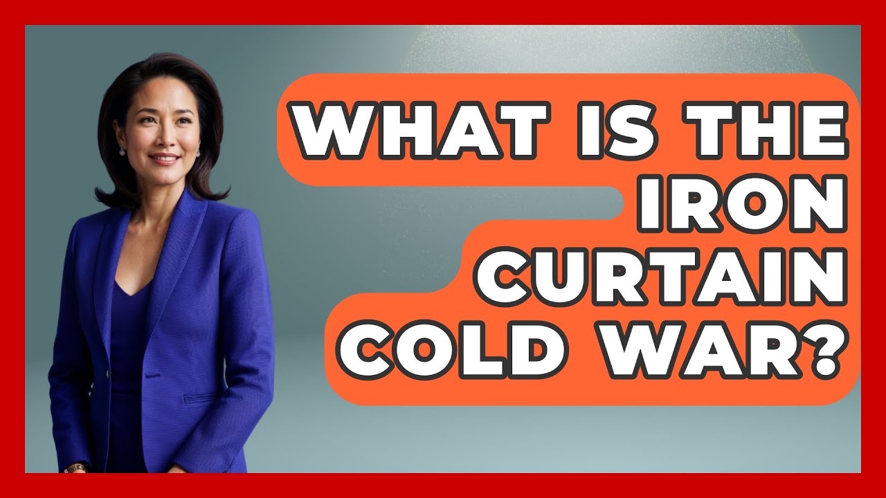 What Is The Iron Curtain Cold War? - International Policy Zone - YouTube