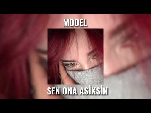 Model - Sen ona asiksin (Speed up)