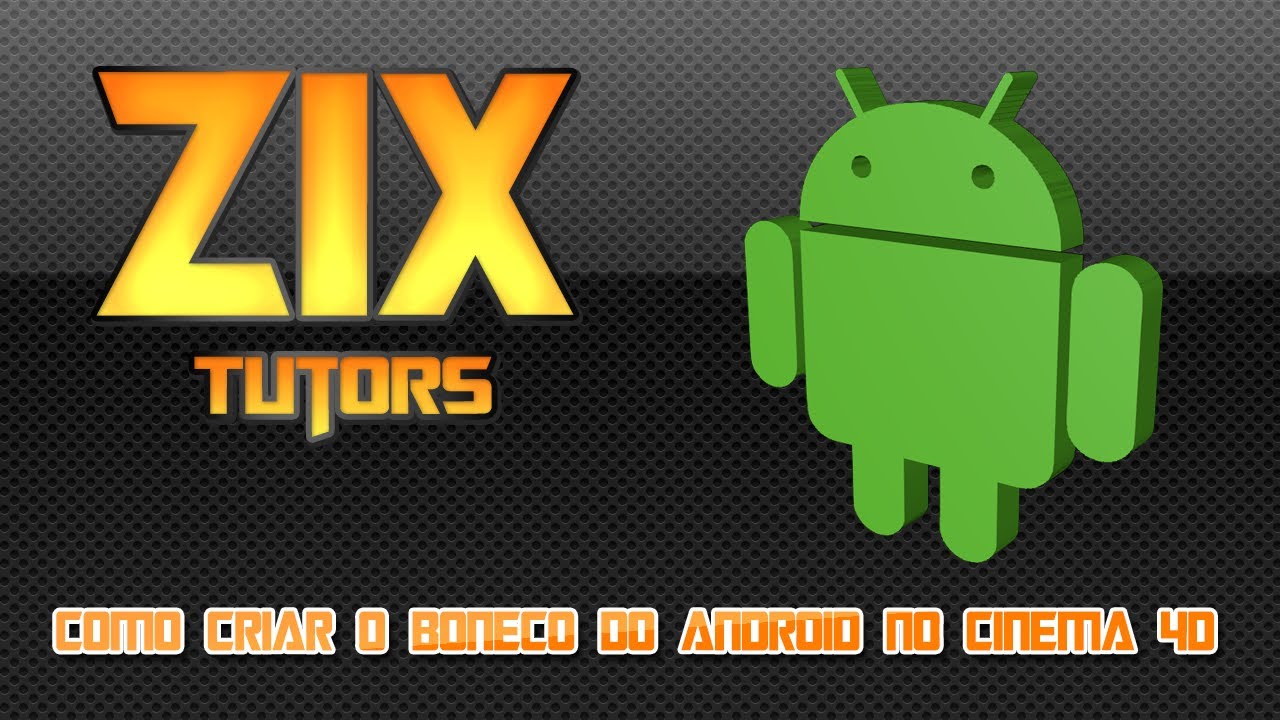 Como criar o boneco do android no cinema 4d - YouTube