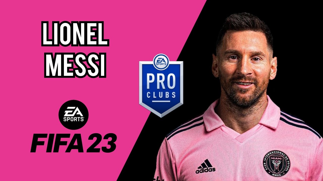 LIONEL MESSI / CLUBES PRO FIFA 23 - YouTube