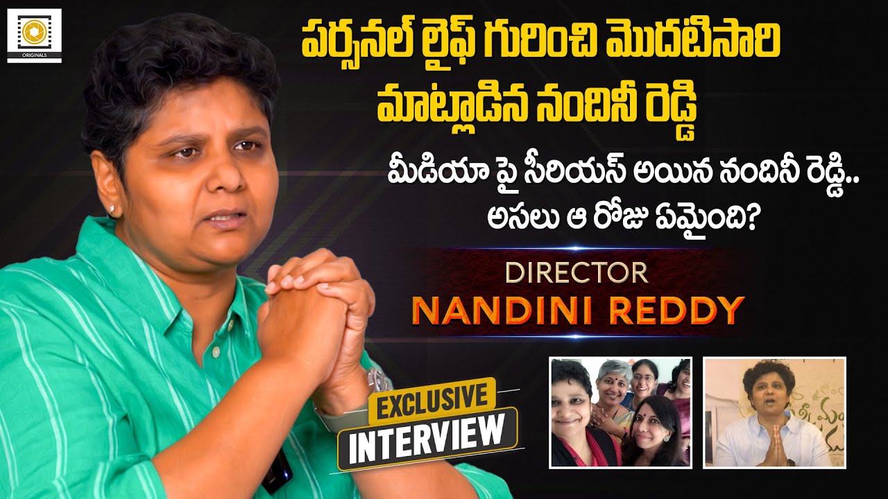 Director Nandini Reddy Exclusive Interview | Anni Manchi Sakunamule ...