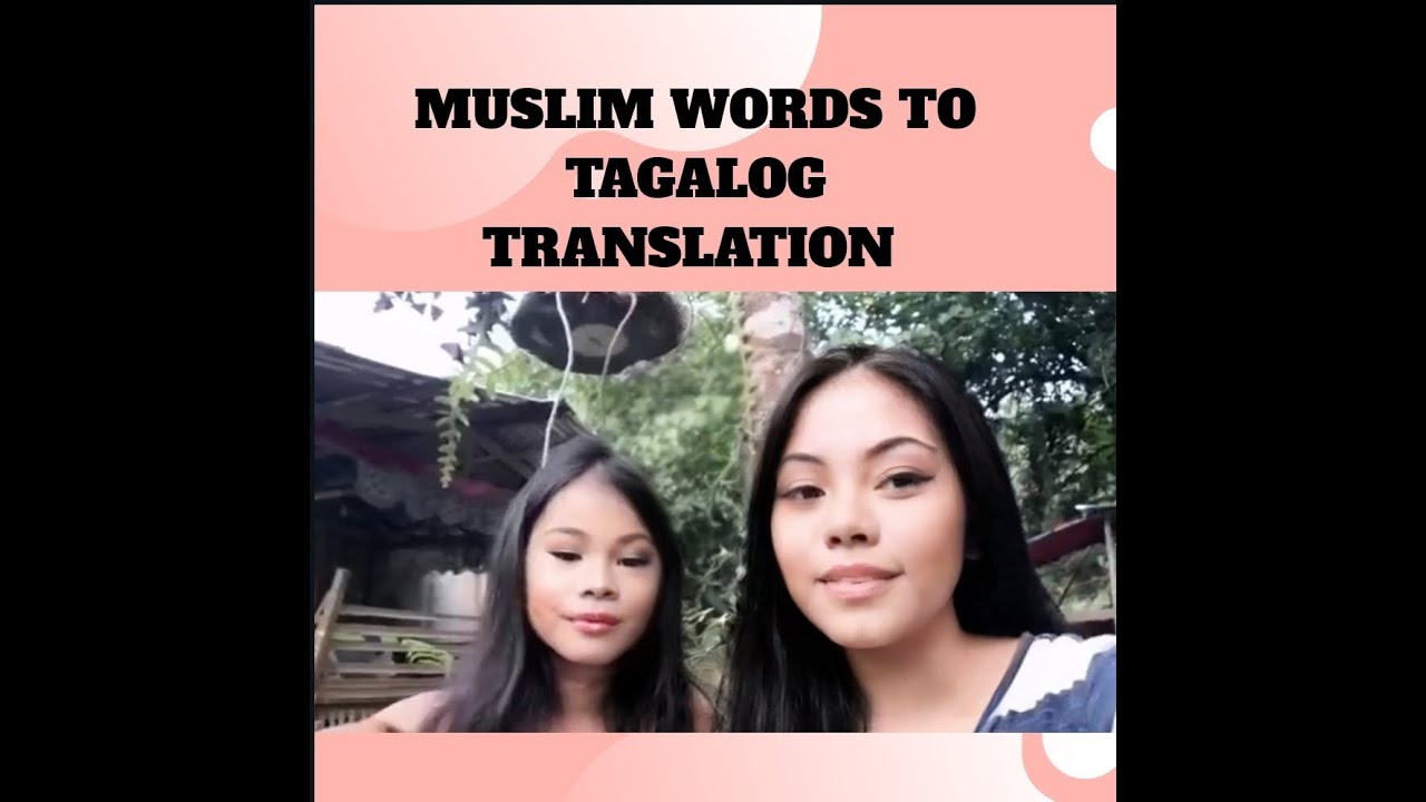 MUSLIM WORDS TO TAGALOG TRANSLATION/ WORDS TRANSLATION - YouTube