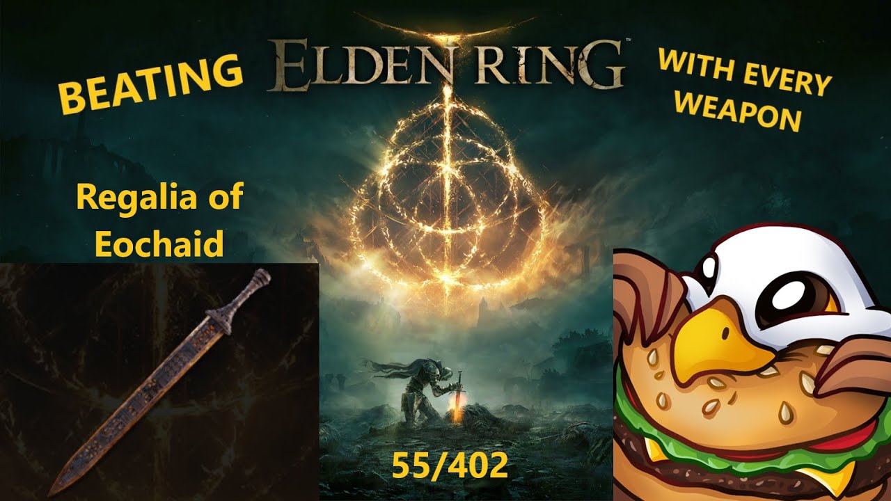 Regalia of Eochaid | Beating Elden Ring with EVERY Weapon - YouTube