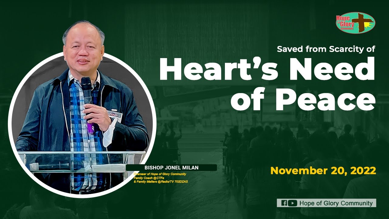 Saved From Scarcity of HEART'S NEED OF PEACE | Bp. Jonel Milan - YouTube