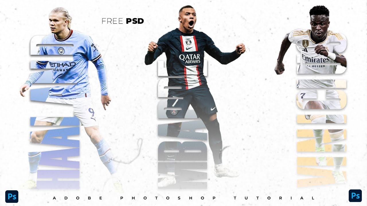 Adobe Photoshop Tutorial | Haland, Mbappe, & Vinicius - YouTube