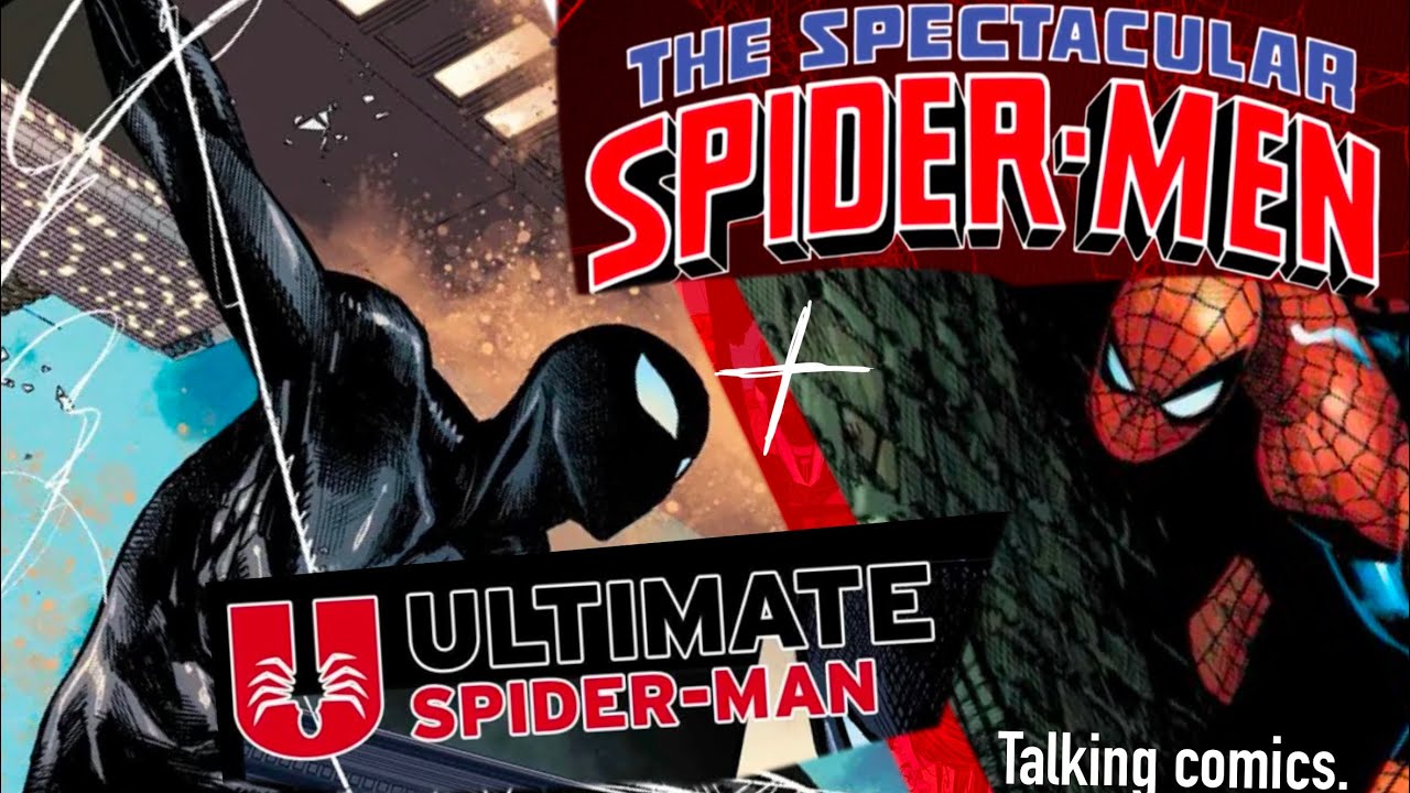 Ultimate Spider-Man & The spectacular Spider-men [Talking comics] - YouTube