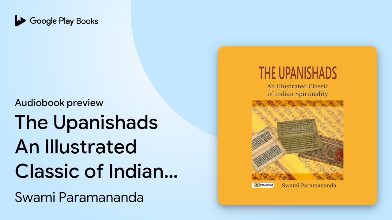 The Upanishads An Illustrated Classic of Indian… by Swami Paramananda ...