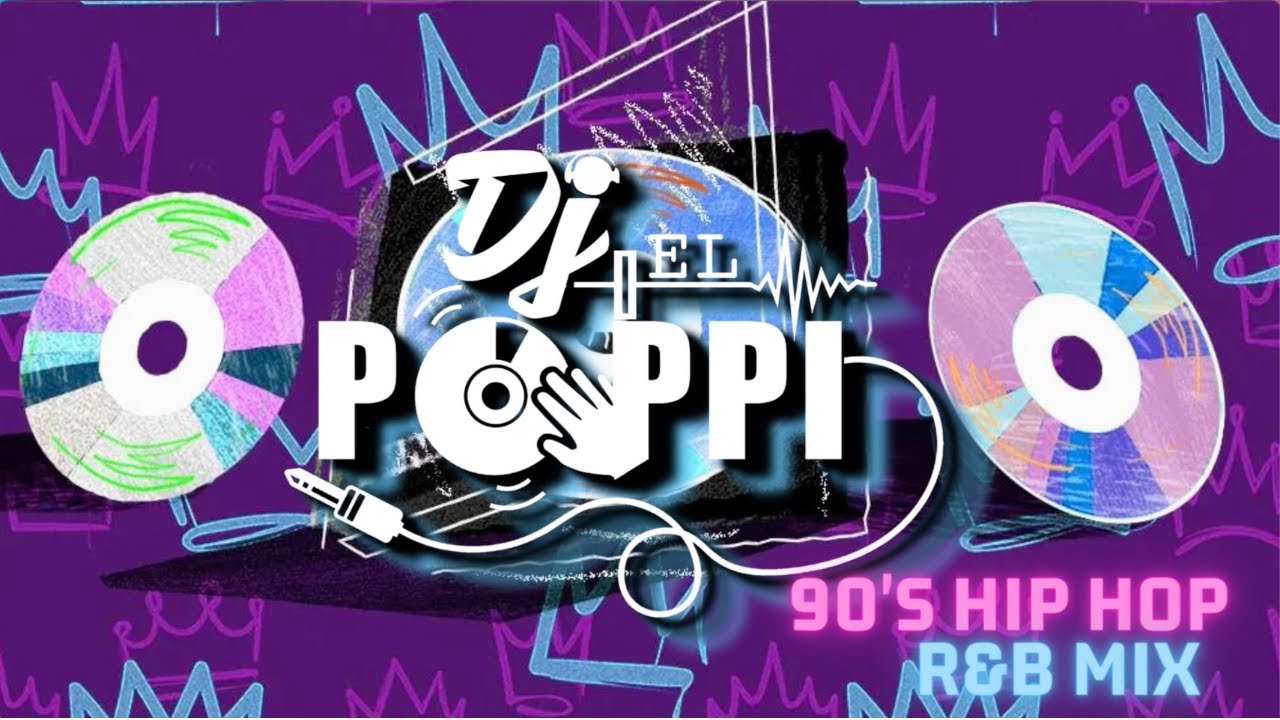 DJ EL POPPI - 90's Hip Hop / R&B MIX (DAY 7 OF 30 MARATHON MIX) - YouTube