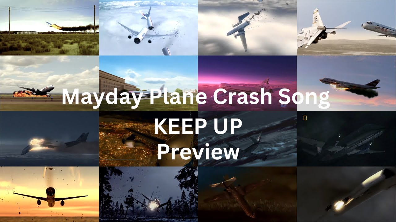 Mayday Plane Crash Song KEEP UP Preview - YouTube