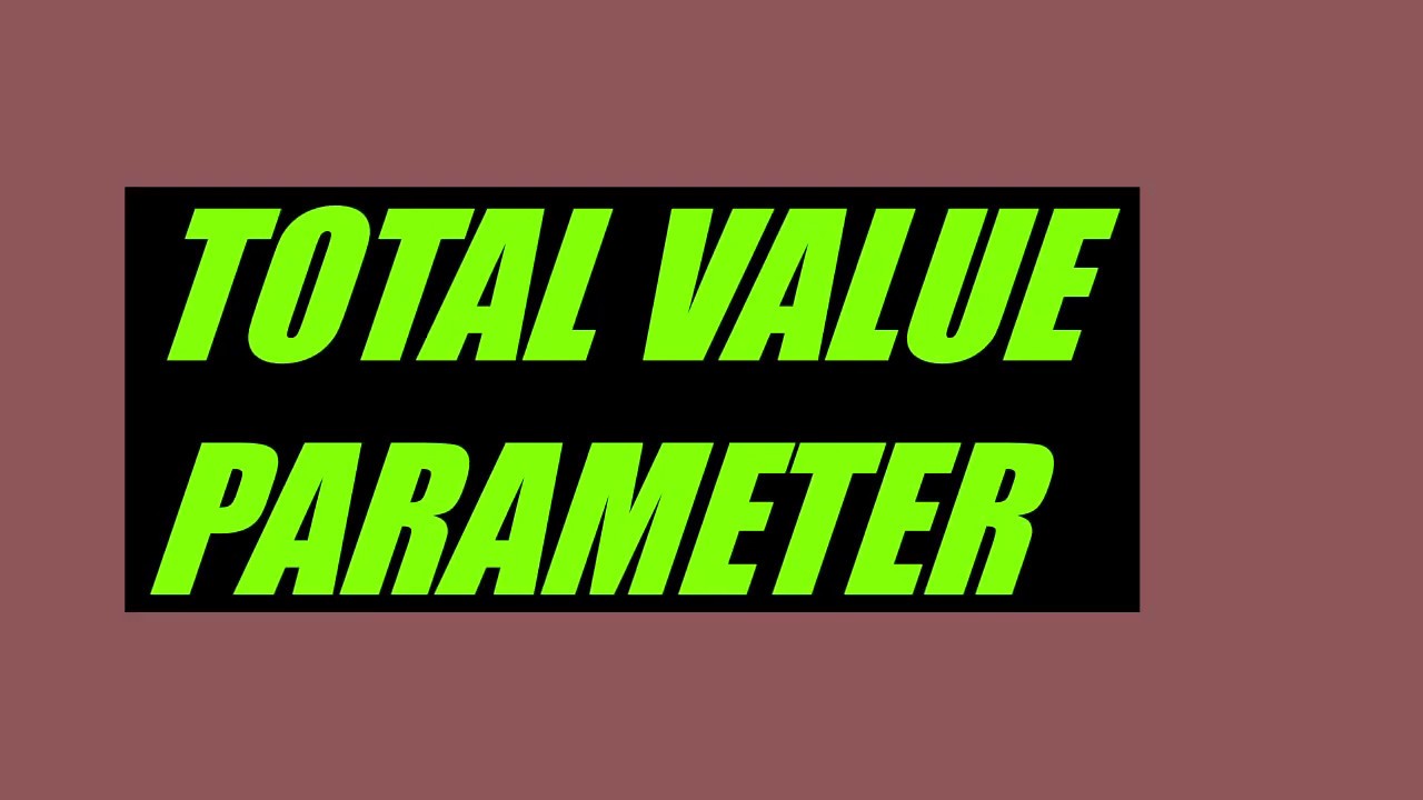 total-value-parameter-youtube