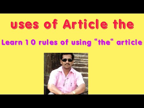 Uses of the definate Article "the", in the sentences, Learn 10 rules of ...