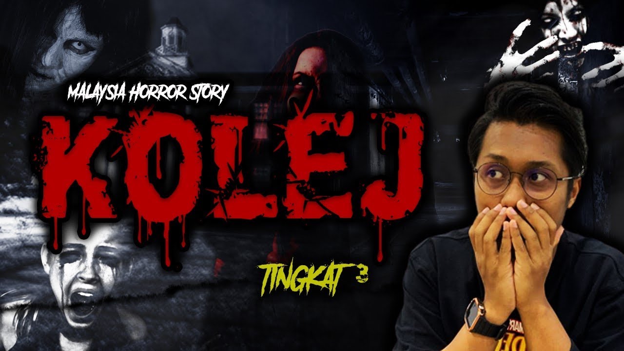 KISAH SERAM KOLEJ - COLLEGE HORROR STORY - YouTube