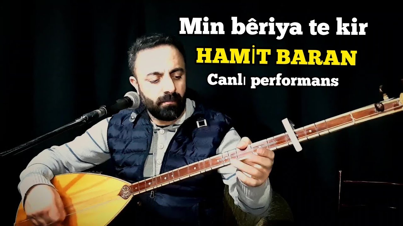 Min bêriya te kir HAMİT BARAN canlı performans 2021 kürtçe şarkı - YouTube