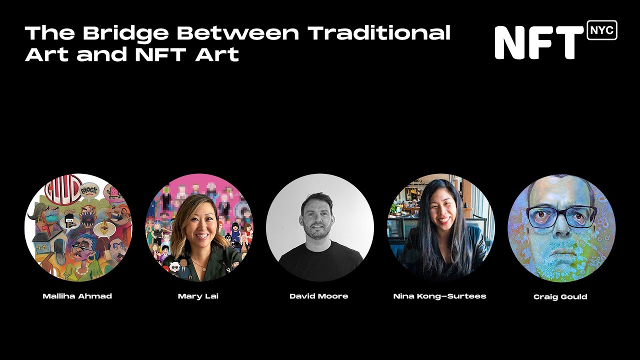 The Bridge Between Traditional Art and NFT Art - Panel at NFT.NYC 2022 ...