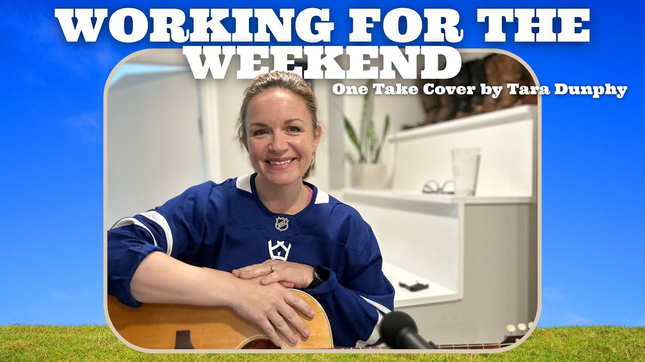 Working for the Weekend - Loverboy one take cover by Tara Dunphy - YouTube