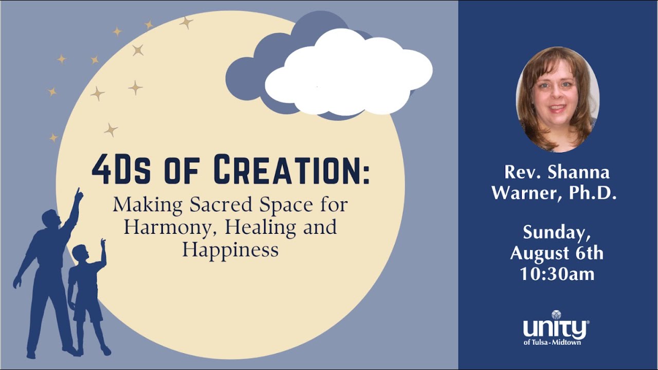 4Ds of Creation: Making Sacred Space for Harmony, Healing and Happiness ...